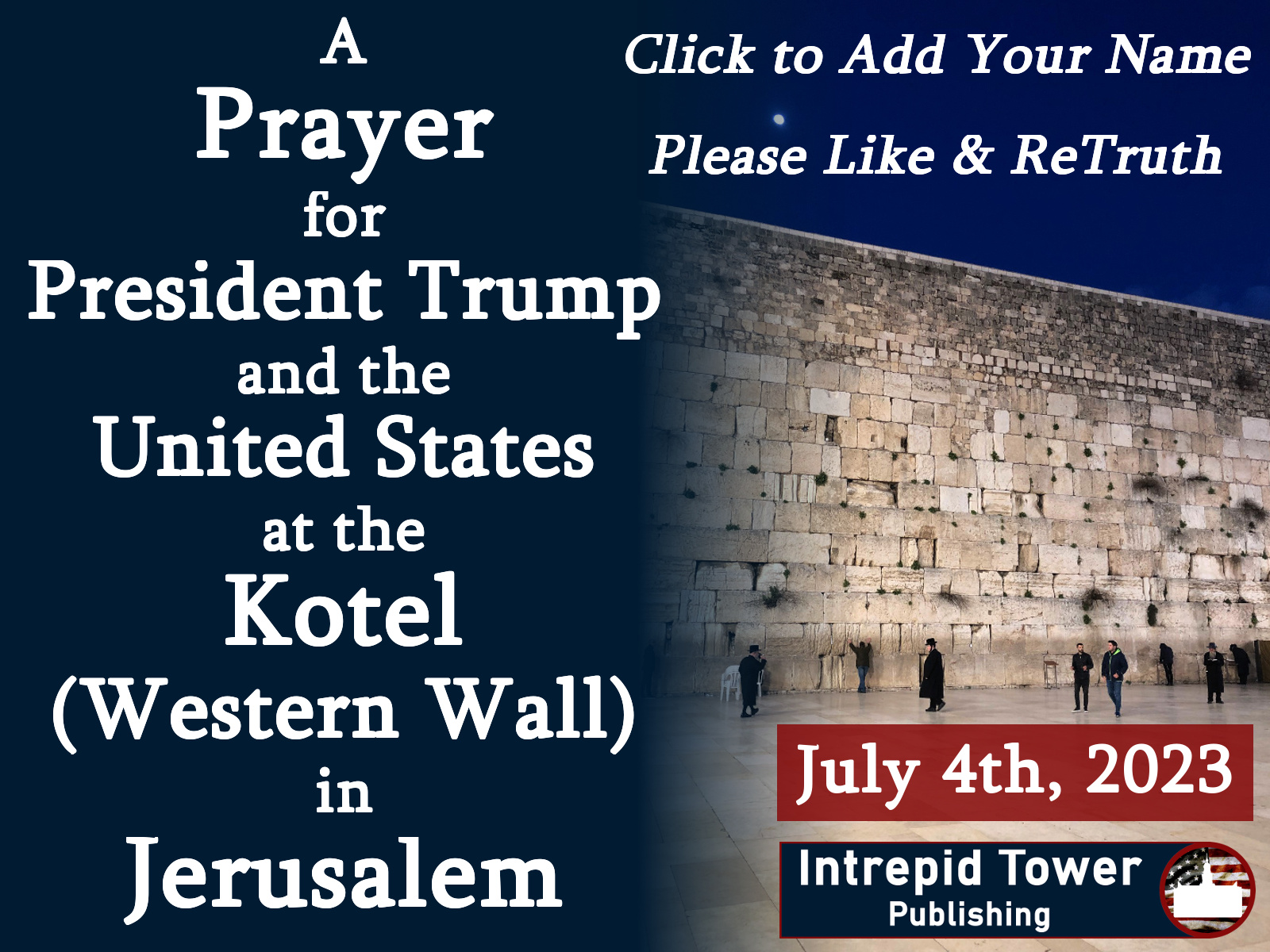 A Prayer for Trump at the Kotel (Western Wall) - Intrepid Tower Publishing