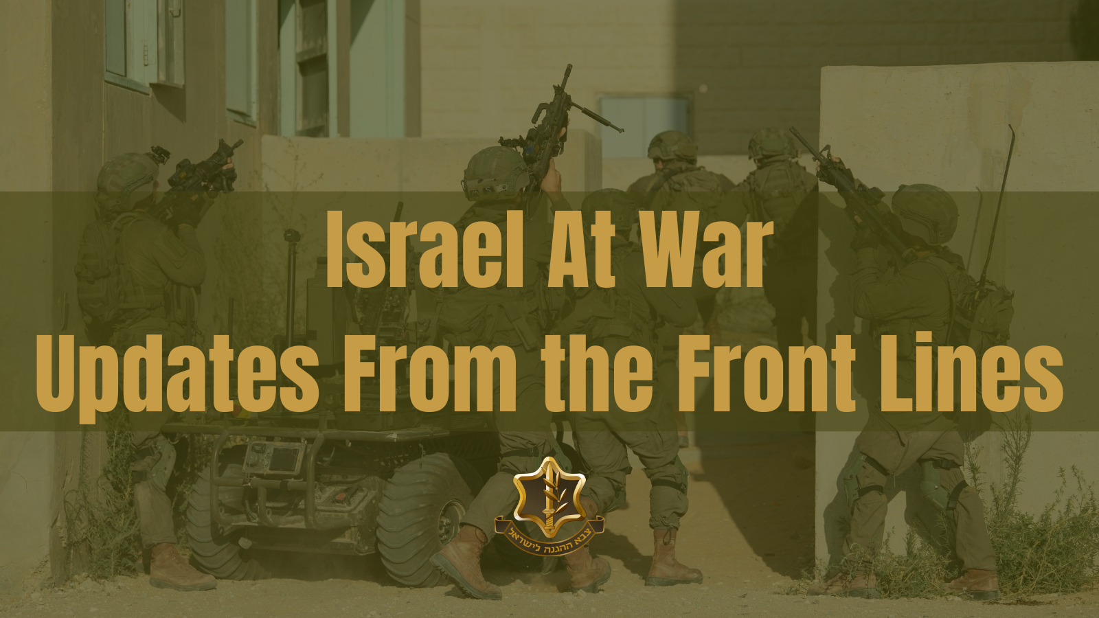 Israel at War: Updates from the Front Line - Intrepid Tower Publishing